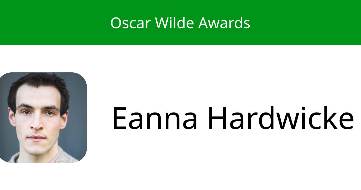 Eanna Hardwicke | Oscar Wilde Awards